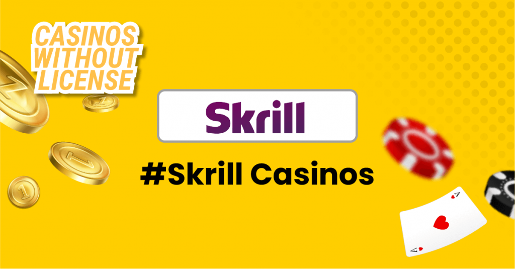 Skrill at Online Casinos | List & Guide 🥇